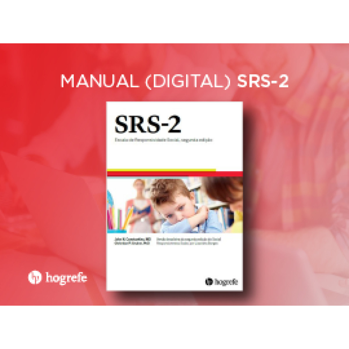SRS-2 - Escala de Responsividade Social - Manual digital